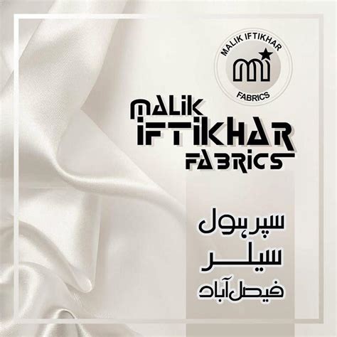 Malik Iftikhar Fabrics Faisalabad
