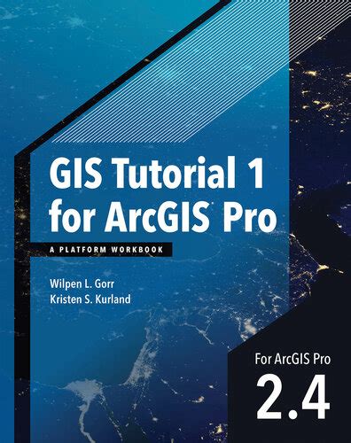 Pdf Gis Tutorial 1 For Arcgis Pro 24 A Platform Workbook Gis Tutorials 2nd Edition Textook