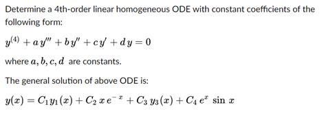 solved determine a 4th order linear homogeneous ode with