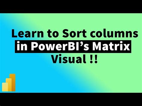 How To Sort Matrix Table In Power Bi