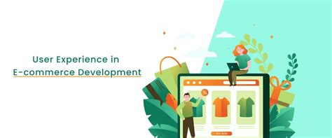 Enhancing User Experience In E Commerce Development Top Methods For