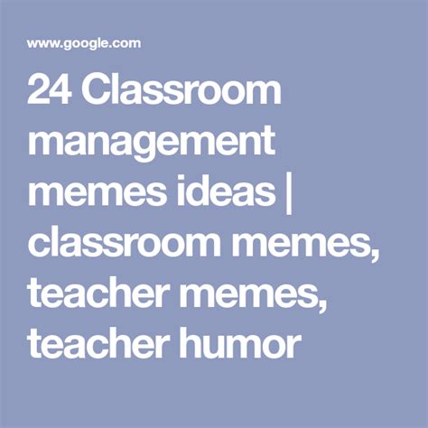 24 Classroom Management Memes Ideas Classroom Memes Teacher Memes