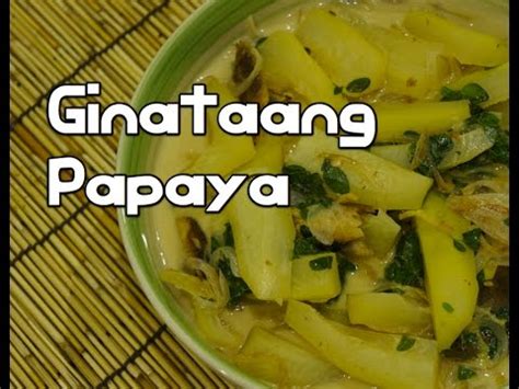 Paano magluto Ginataang Papaya Recipe - Tagalog Pinoy - YouTube