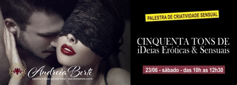 23 06 Palestra De Criatividade Sensual 50 TONS DE IDEIAS EROTICAS E SENSUAIS Em Curitiba Sympla
