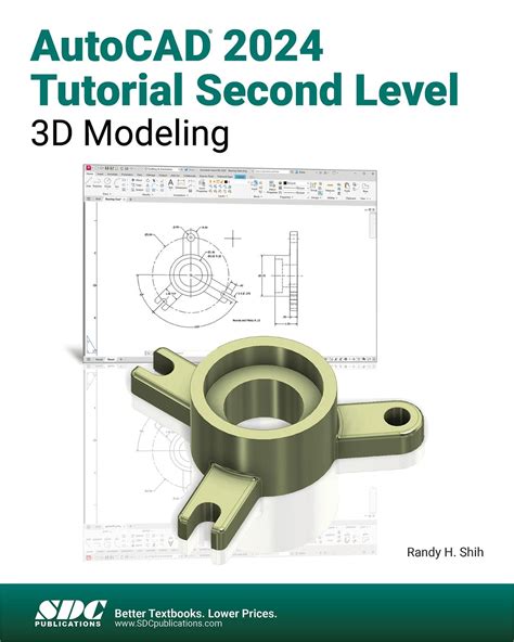 Autocad 2024 Tutorial Second Level 3d Modeling Book 9781630576080 Sdc Publications