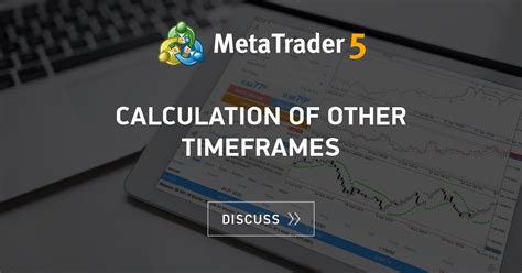Calculation Of Other Timeframes Timeframes Mql4 And Metatrader 4