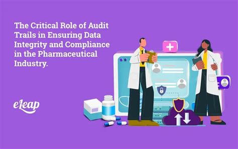 Critical Role Of Audit Trails In Ensuring Data Integrity Compliance