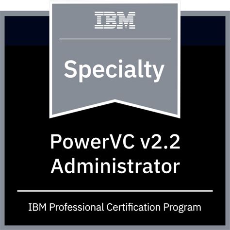 Ibm Powervc V22 Administrator Specialty Ibm Training Global