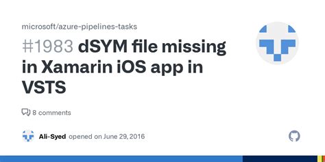 Dsym File Missing In Xamarin Ios App In Vsts · Issue 1983 · Microsoft