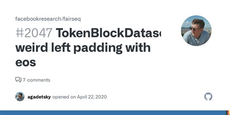 tokenblockdataset weird left padding with eos · issue 2047