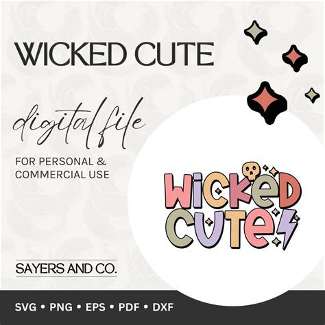 wicked cute digital files svg png eps pdf dxf sayers and co