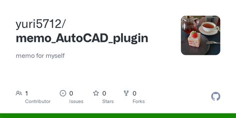 GitHub Yuri Memo AutoCAD Plugin Memo For Myself