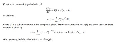 Solved Construct A Contour Integral Solution