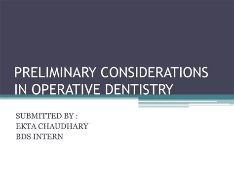 preliminary considerations in operative dentistry pptx dental