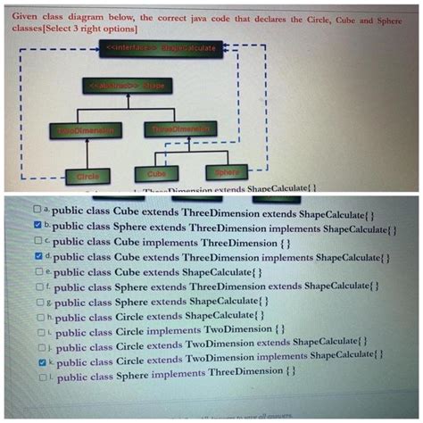 solved given class diagram below the correct java code that