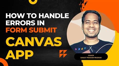 Sanjay Prakash Mvp Mct On Linkedin Form Submit Error Handling In Canvas App Power Apps