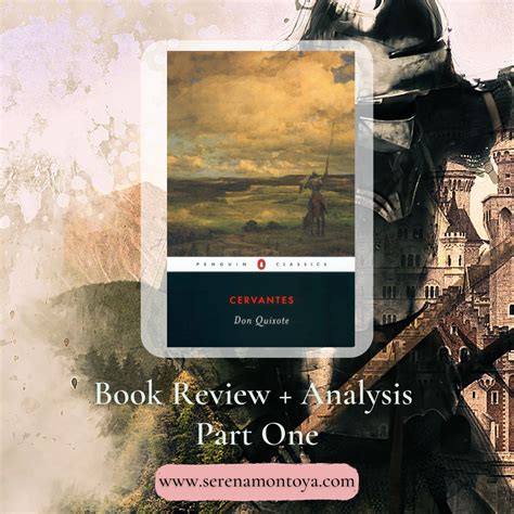 Don Quixote Part One Book Review Analysis — Humming Hearts Publishing