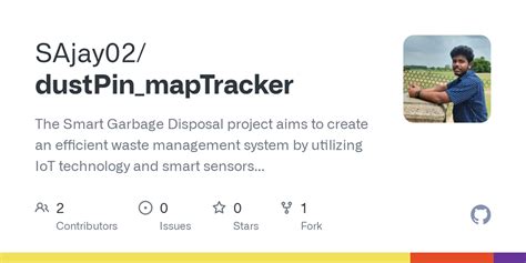 Github Sajay Dustpin Maptracker The Smart Garbage Disposal Project Aims To Create An
