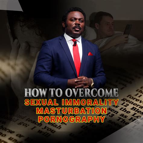 How To Overcome Sexual Immorality Part 1 Mp4 Pstjohn Estore