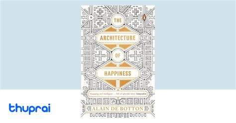 Buy The Architecture Of Happiness In Nepal Thuprai