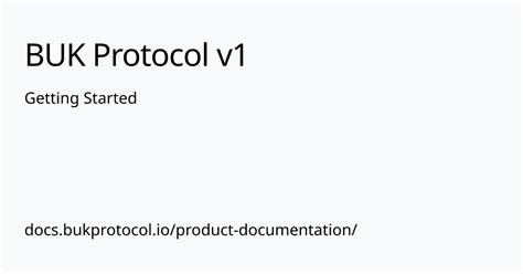 Getting Started Buk Protocol V1
