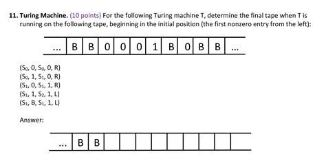 Solved 11 Turing Machine 10 Points For The Following