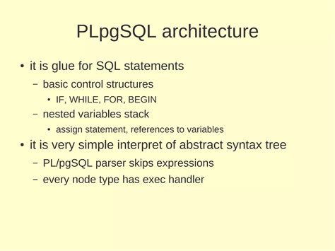 Plpgsql Internals Ppt