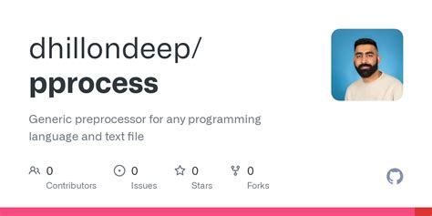 GitHub Dhillondeep Pprocess Generic Preprocessor For Any Programming Language And Text File