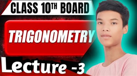 Trigonometry Class 10 🤯 Lecture 3 Trigonometric Identities All Boards Youtube