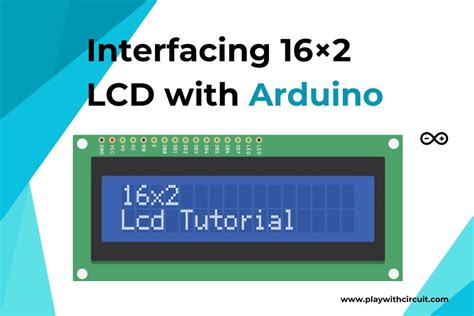 Interfacing 16×2 Lcd With Arduino Uplaywithcircuit
