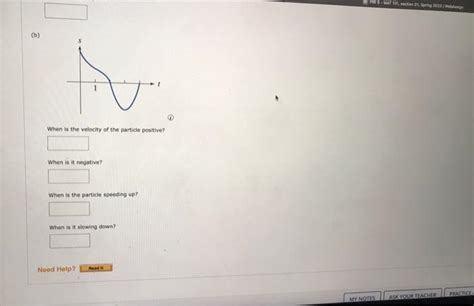 Solved When Is It Negative When Is The Particle Speeding Chegg