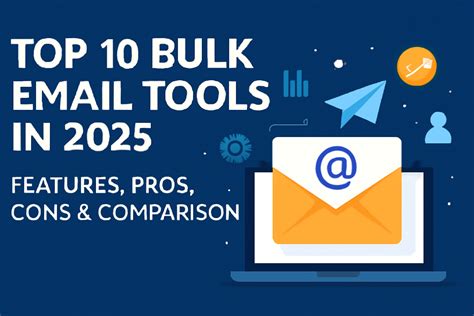 Top 10 Bulk Email Tools In 2025 Features Pros Cons And Comparison