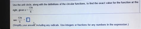 Solved Use The Unit Circle Along With The Definitions Of Chegg Com