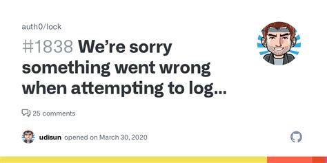 Were Sorry Something Went Wrong When Attempting To Log In · Issue 1838 · Auth0lock · Github