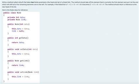 solved write a method called rollleft that takes two node