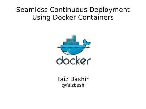 seamless continuous deployment using docker containers ppt