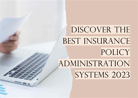 Discovering The Best Insurance Policy Administration Systems 2023
