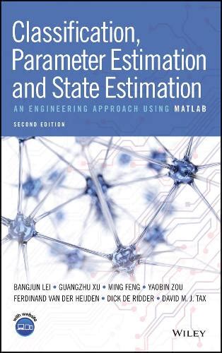 Книга «classification Parameter Estimation And State Estimation An Engineering Approach Using