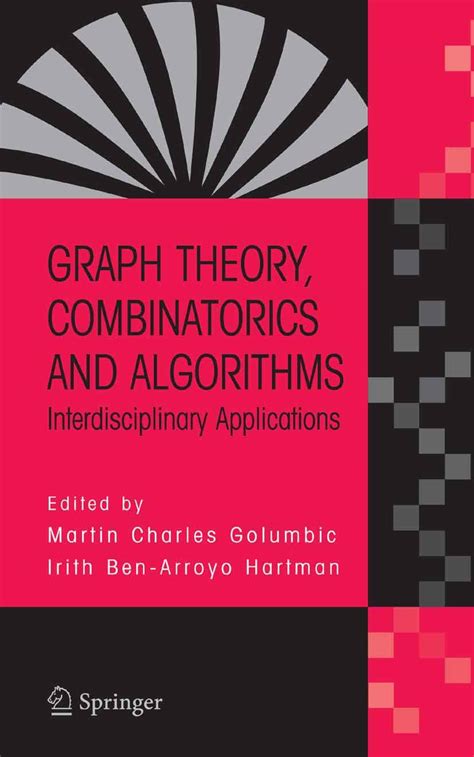 Graph Theory Combinatorics And Algorithms Interdisciplinary
