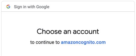 Amazon Web Services AWS Cognito Sign In W Google Shows Continue To Amazoncognito