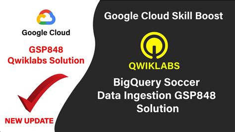 bigquery soccer data ingestion gsp848 qwiklabs youtube