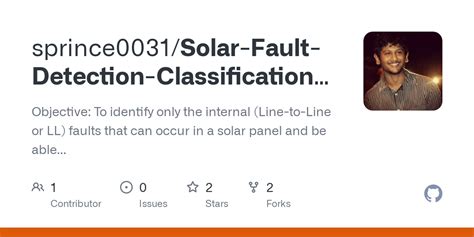 GitHub Sprince Solar Fault Detection Classification Project Objective To Identify Only