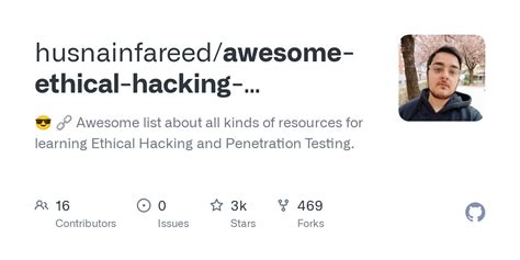 Github Husnainfareed Awesome Ethical Hacking Resources Awesome List About All Kinds Of
