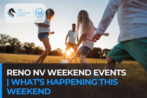 Reno Nv Weekend Events Whats Happening This Weekend