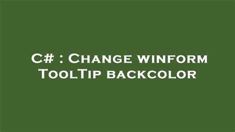 C Change Winform ToolTip Backcolor YouTube
