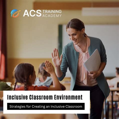 How To Create An Inclusive Classroom Environment By Acs Training
