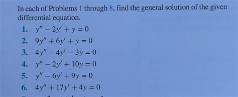 solved in each of problems 1 through 8 find the general