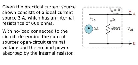 solved a given the practical current source shown consists