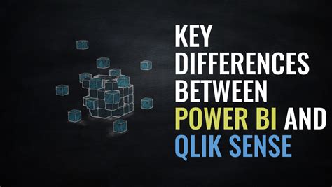 key differences between power bi and qlik sense