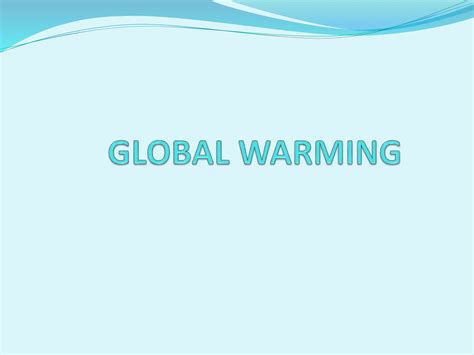 Cmp3202p Bglobalwarmingproject 1 Pptx